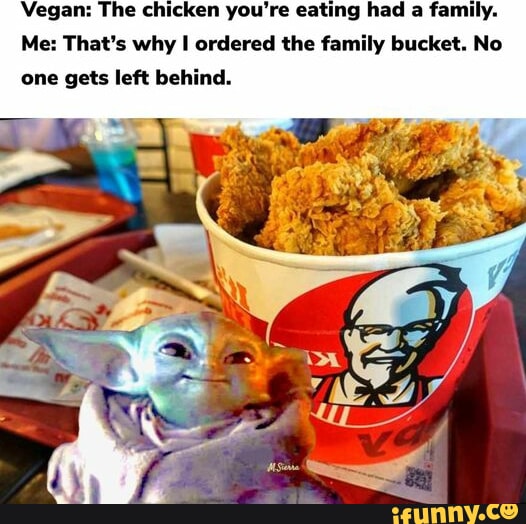 Bucket Of Fried Chicken Meme