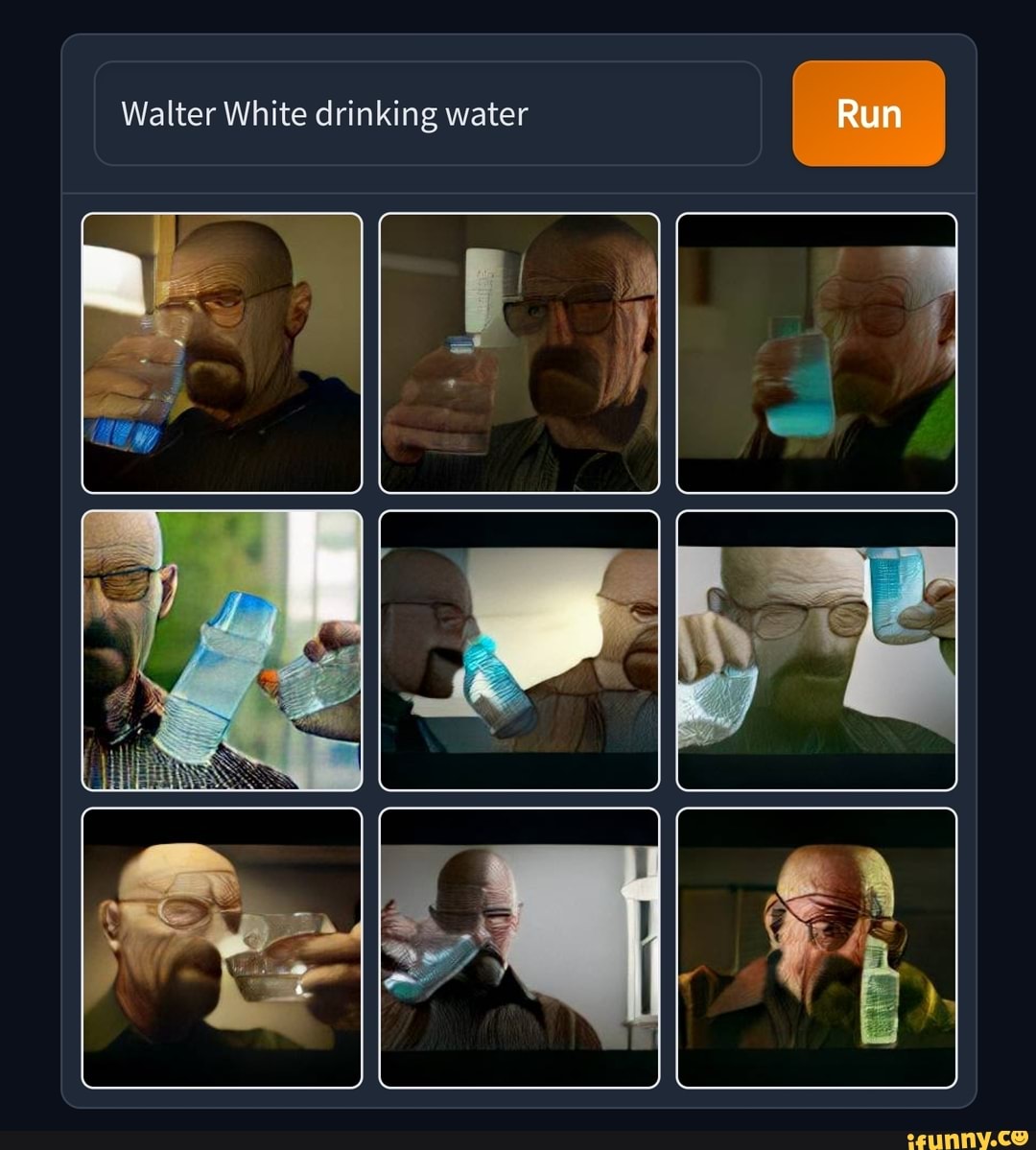 Walter White drinking water Run - iFunny