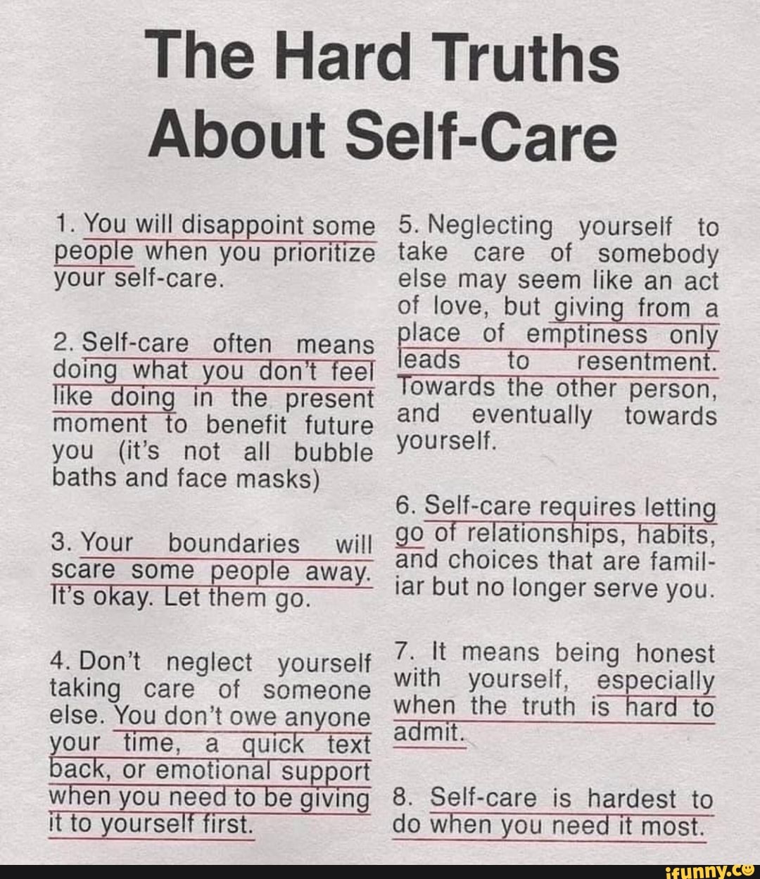 The Hard Truths About Self-Care 1. You will disappoint some people when ...