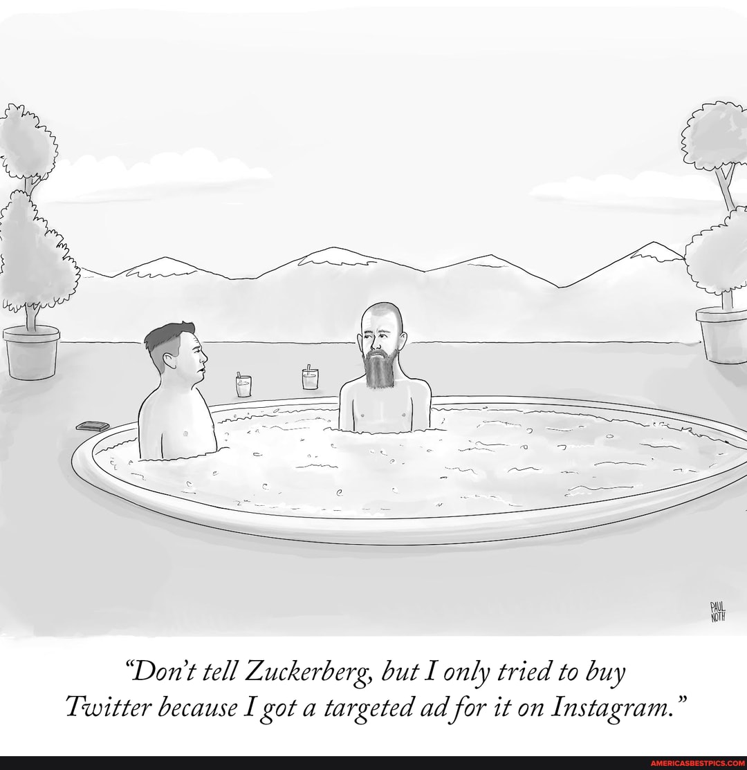 A cartoon by Paul Noth. #NewYorkerCartoons - "Don't tell Zuckerberg ...