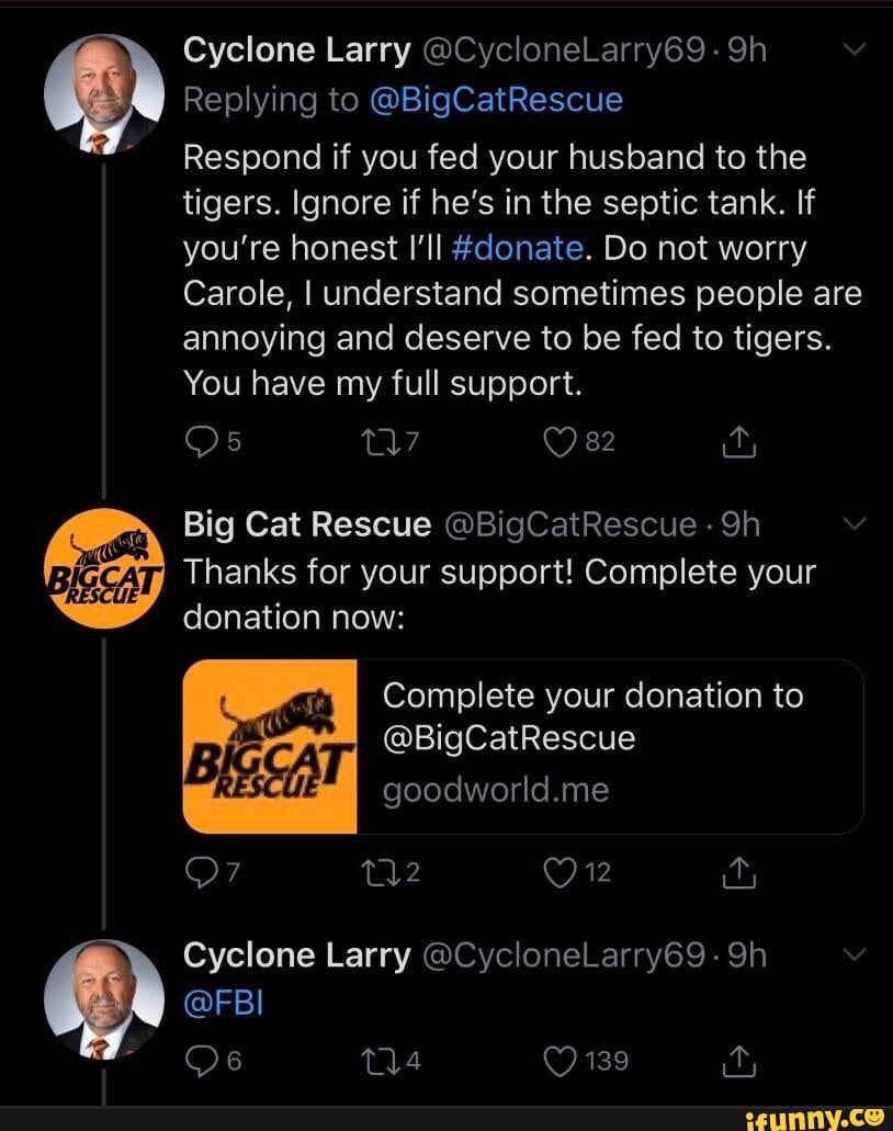 Tiger King meme dump (spoilers) - Cyclone Larry @CycloneLarry69 ...