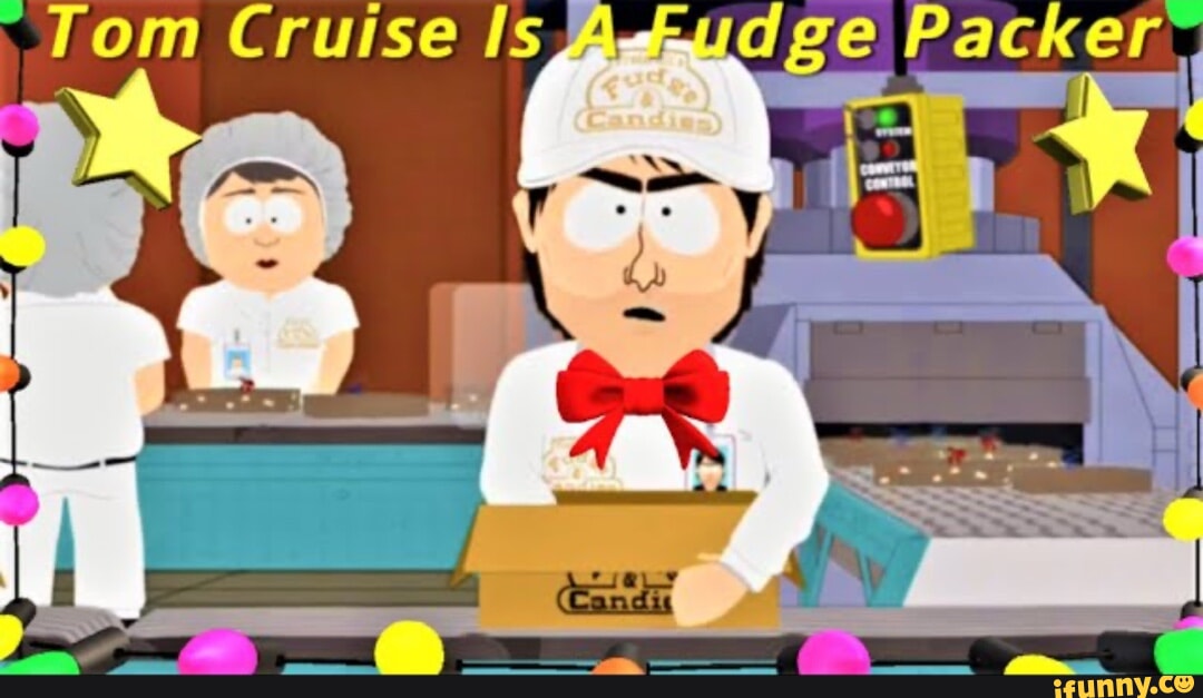 Fudgepacker memes. Best Collection of funny Fudgepacker pictures on iFunny