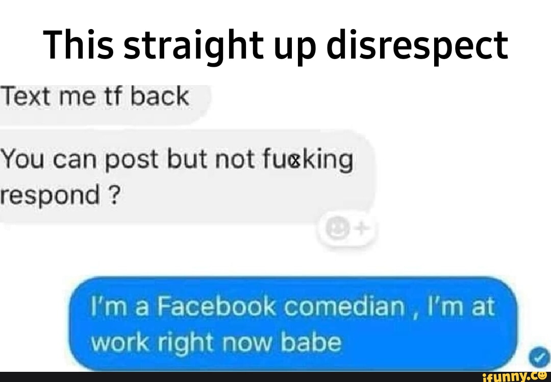 Disrespect memes. Best Collection of funny Disrespect pictures on iFunny