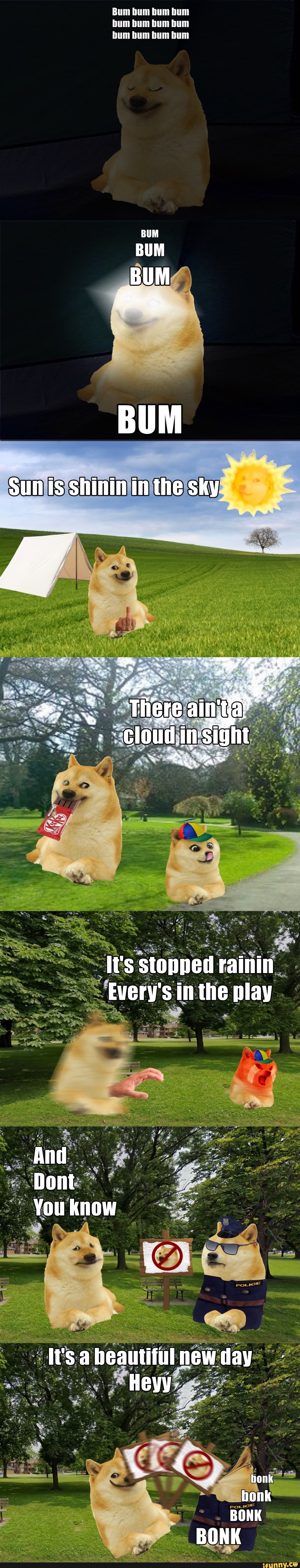 Bum bum bum bum bum bum bum bum bum hum bum bum BUM Sun is shinin in ...