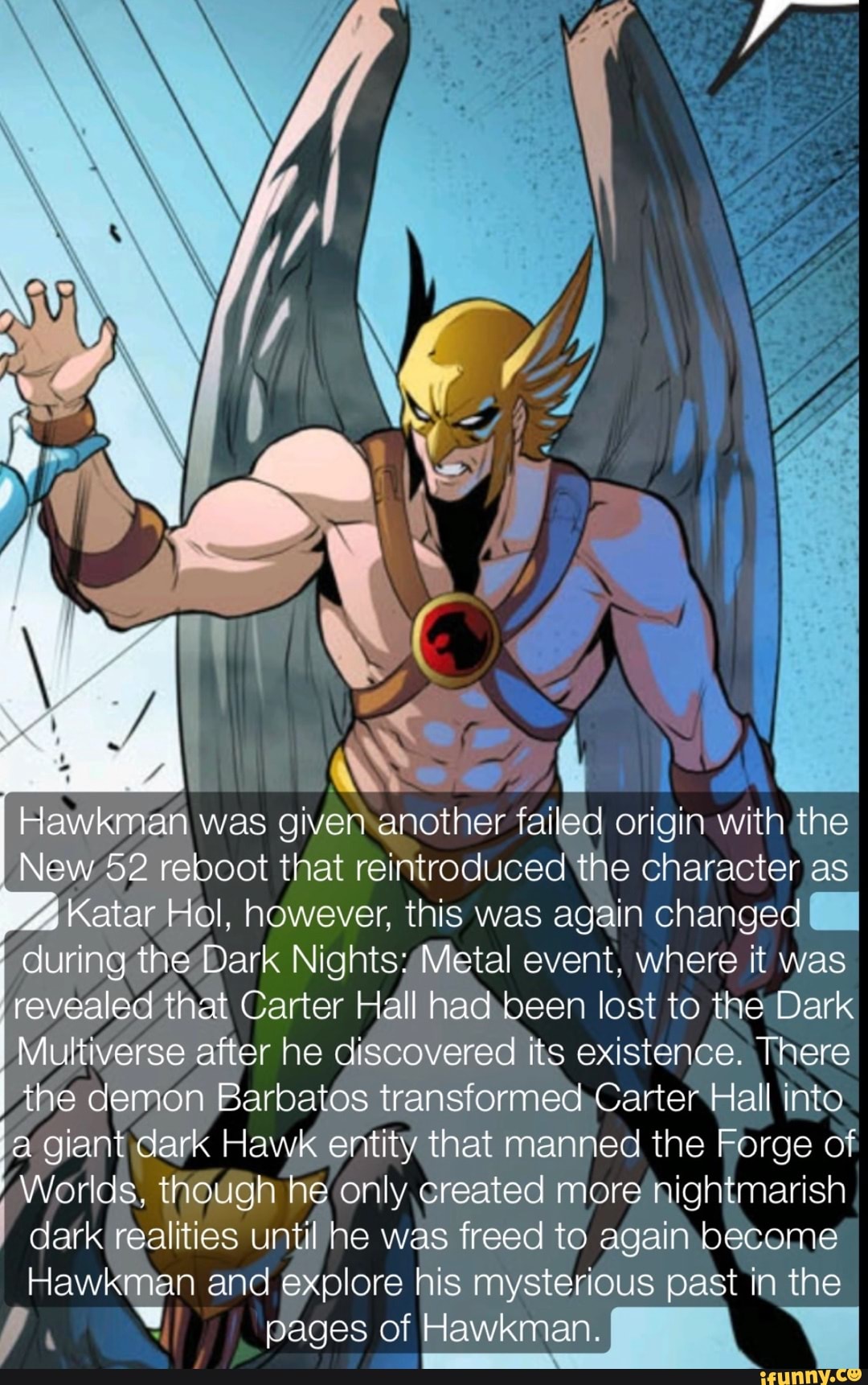 Hawkman was given another failed origin with the New 52 reboot that ...