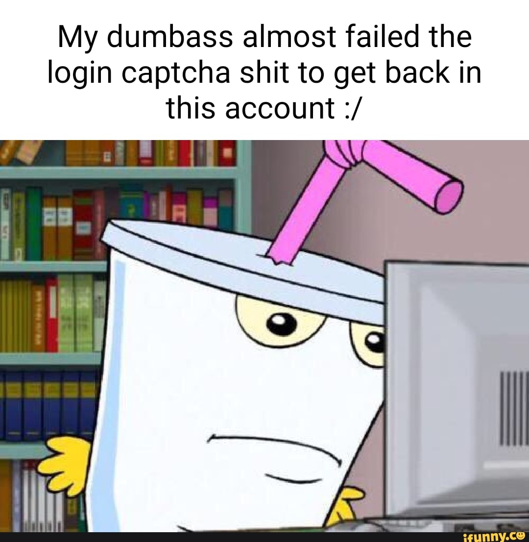 Login memes. Best Collection of funny Login pictures on iFunny