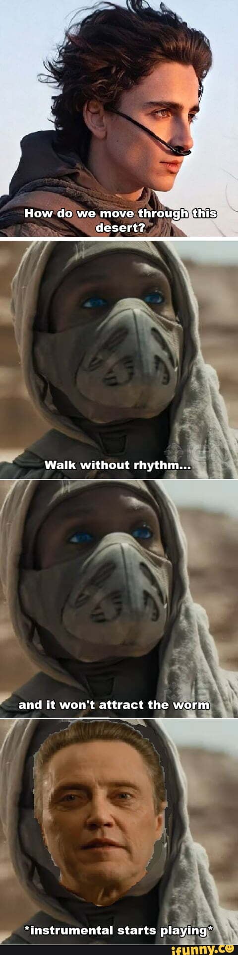 How do we move through this desert? Walk without rhythm... and it won't ...