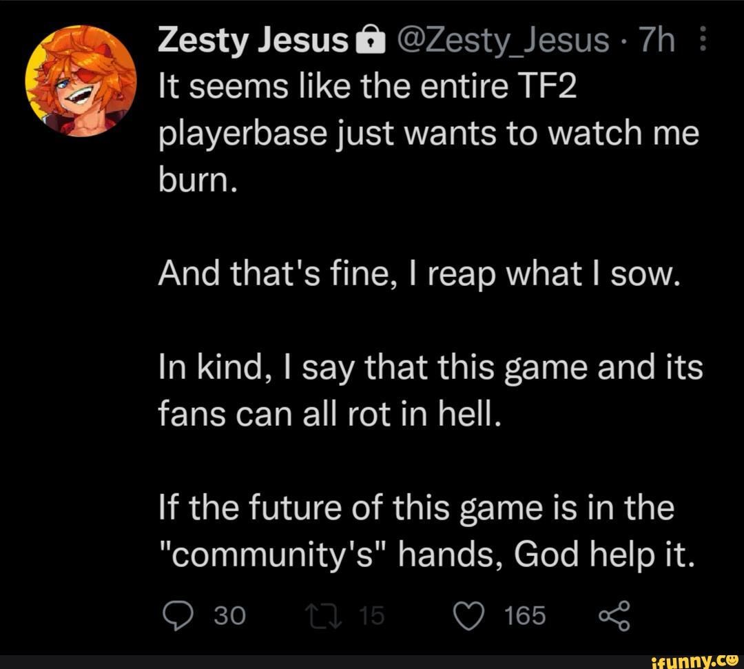 Zesty Jesus & @Zesty Jesus: It seems like the entire playerbase just ...