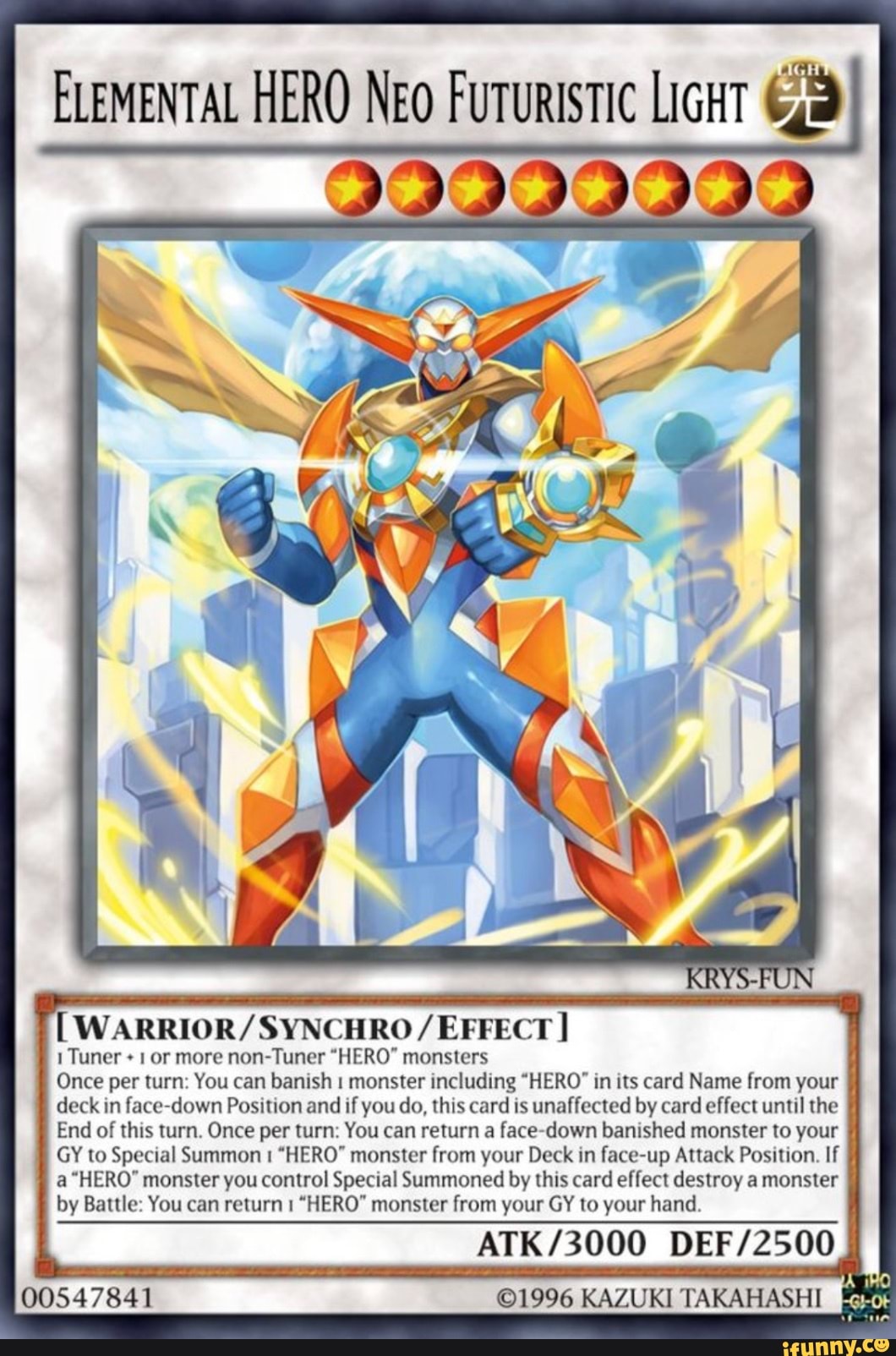 ELEMENTAL HERO Neo Futuristic LiGHT WARRIOR/ SYNCHRO / EFFECT I 1 Tuner + 1 or more non-Tuner ...