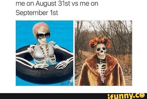 August31 memes. Best Collection of funny August31 pictures on iFunny
