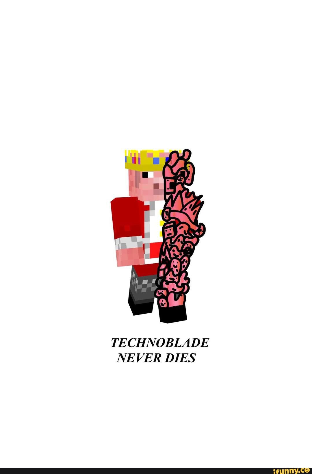 TECHNOBLADE NEVER DIES - iFunny