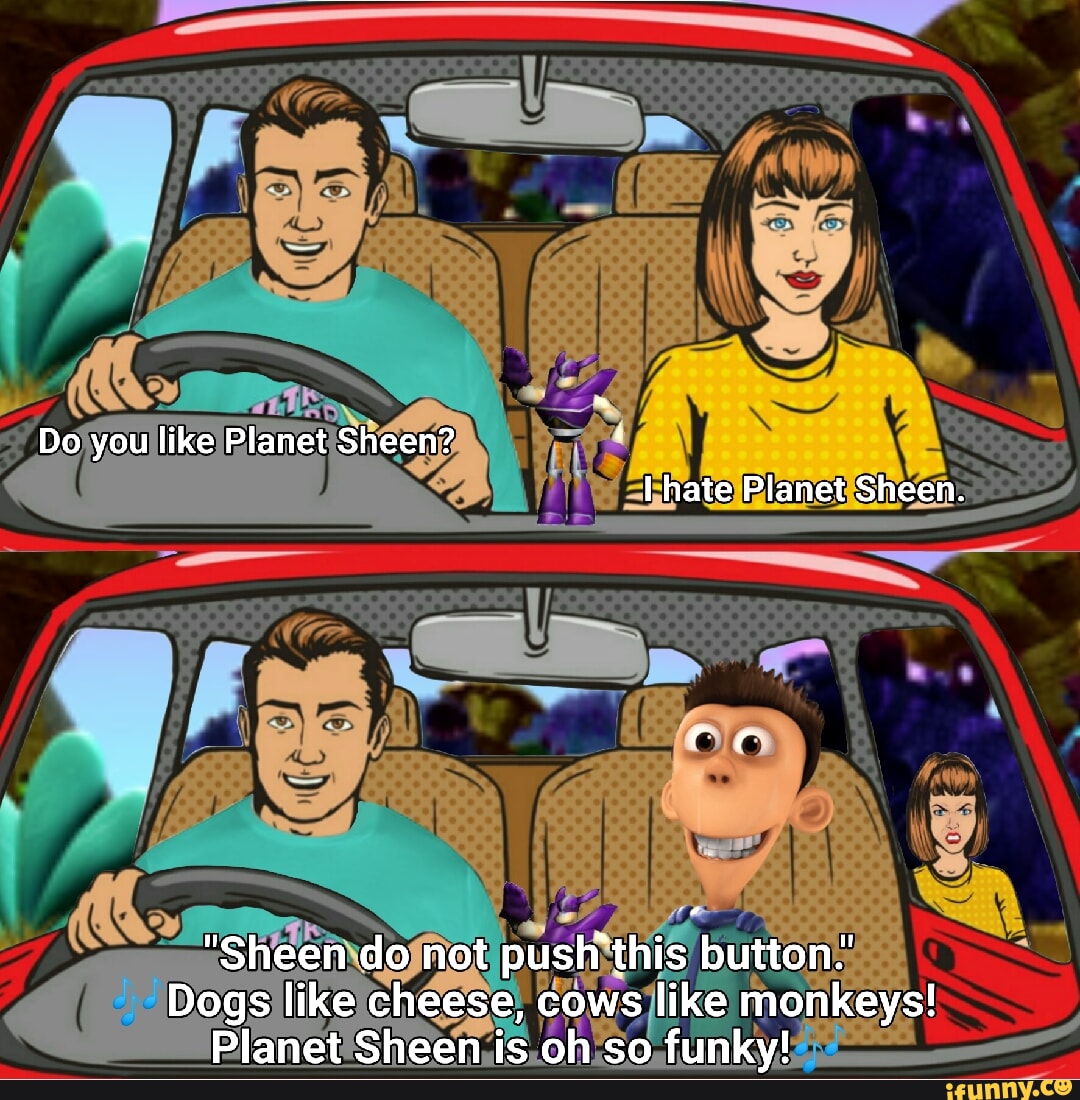 Planet Sheen Memes