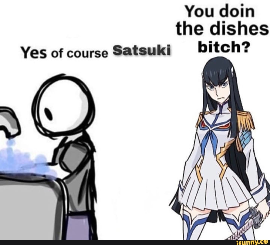 Satsuki memes. Best Collection of funny Satsuki pictures on iFunny