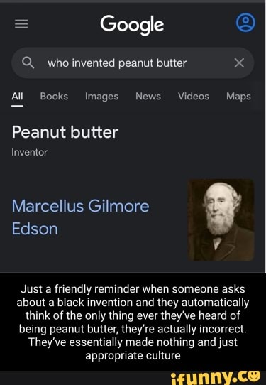 = Google Q who invented peanut butter x All Books Images News Videos ...