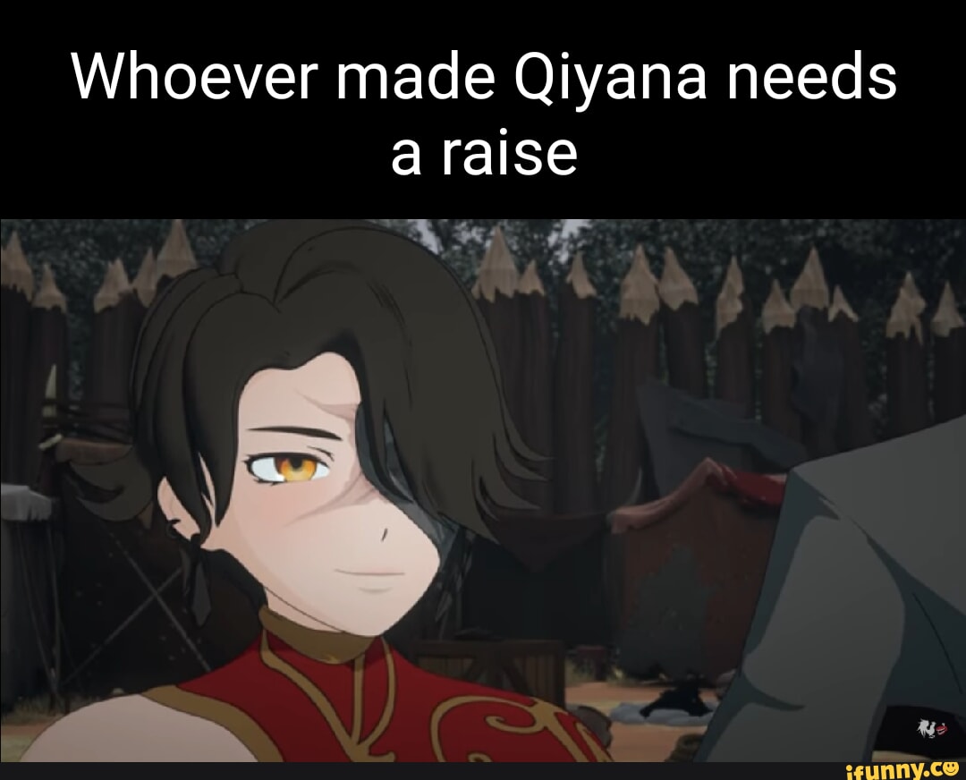 Qiyana memes. Best Collection of funny Qiyana pictures on iFunny