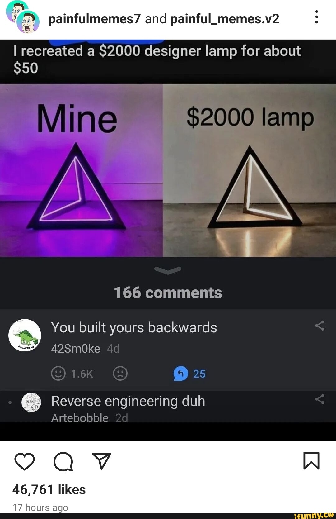 Painfulmemes7 and painful_memes.v2 I recreated a $2000 designer lamp ...