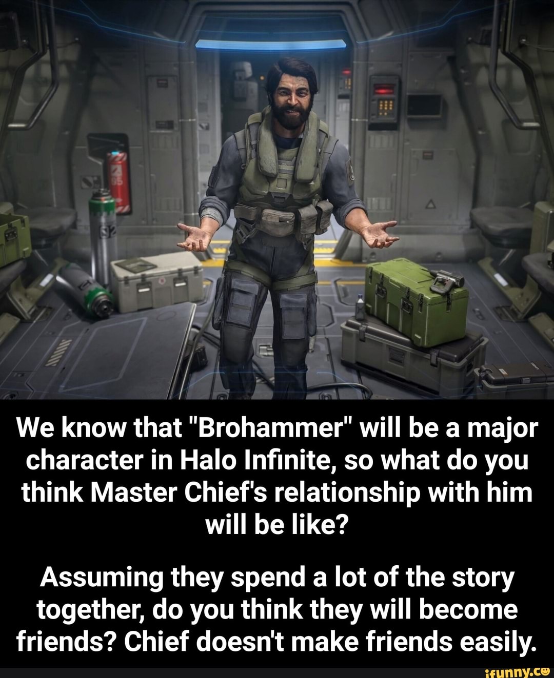 We know that "Brohammer" will be a major character in Halo Inﬁnite, so ...