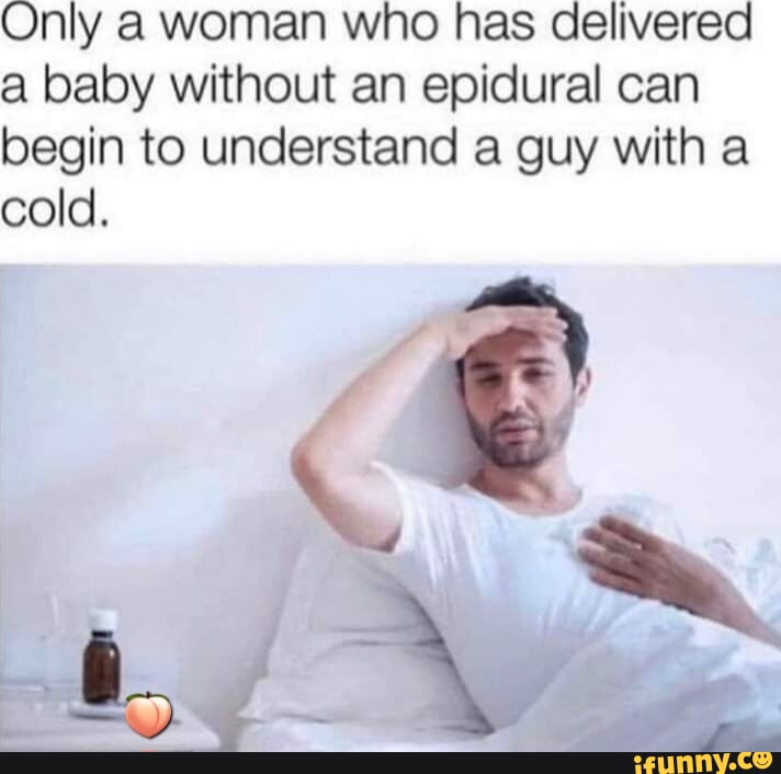 Epidural memes. Best Collection of funny Epidural pictures on iFunny