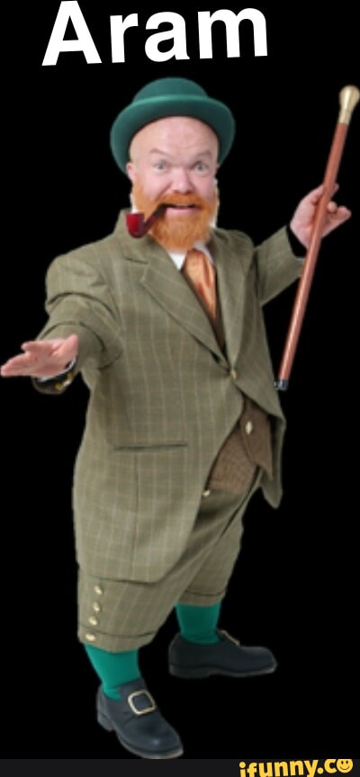 Aram memes. Best Collection of funny Aram pictures on iFunny