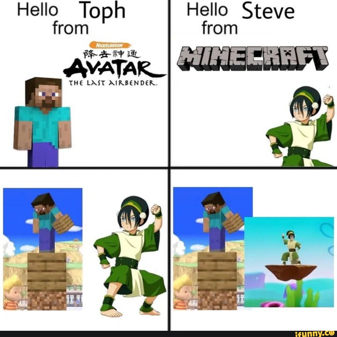 Hello from Hello Steve from NicKELODEON AVATA THE LAST AIRBENDER. - iFunny