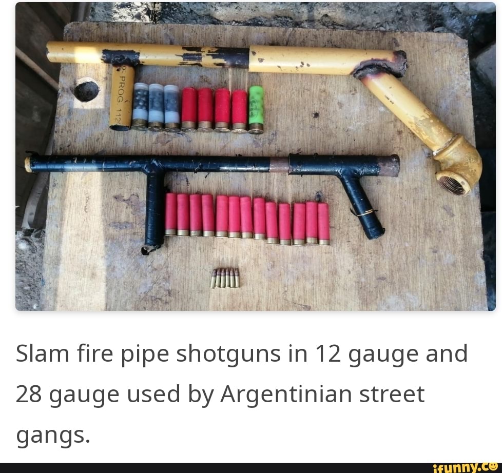 Slam fire pipe shotguns in 12 gauge and 28 gauge used by Argentinian ...