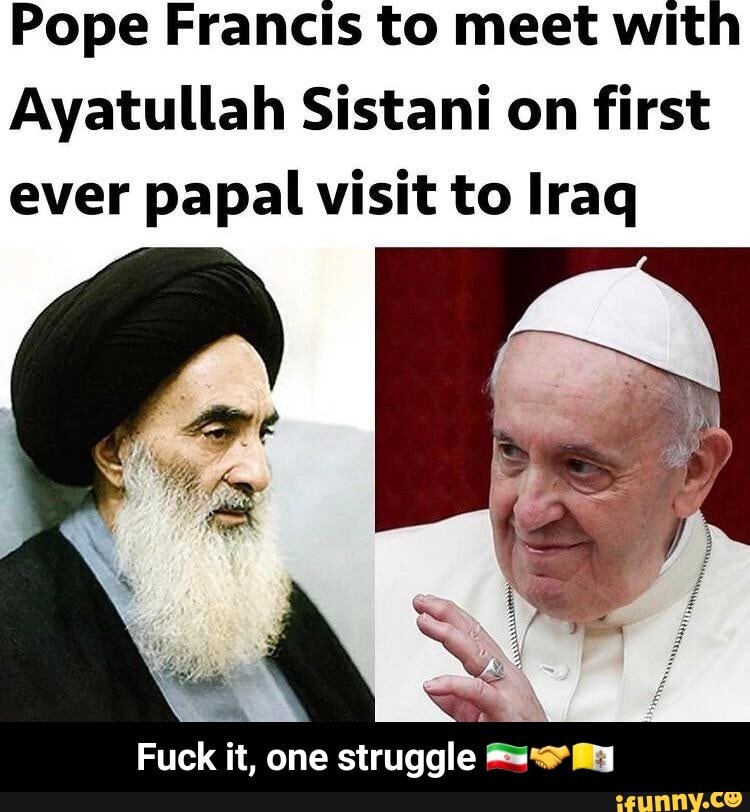 Sistani memes. Best Collection of funny Sistani pictures on iFunny