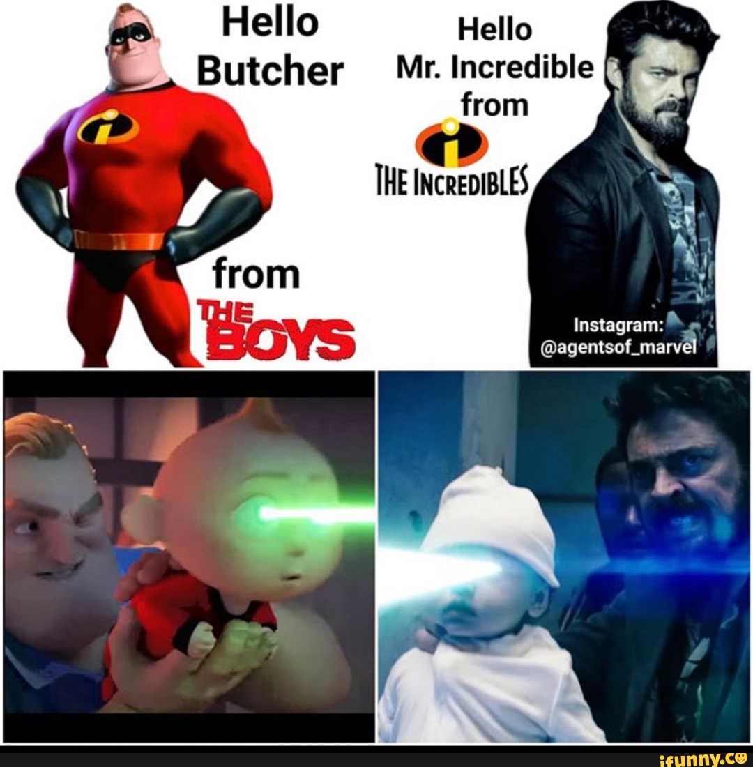 Hello Hello Butcher Mr. Incredible from Instagram: @agentsof_marvel ...