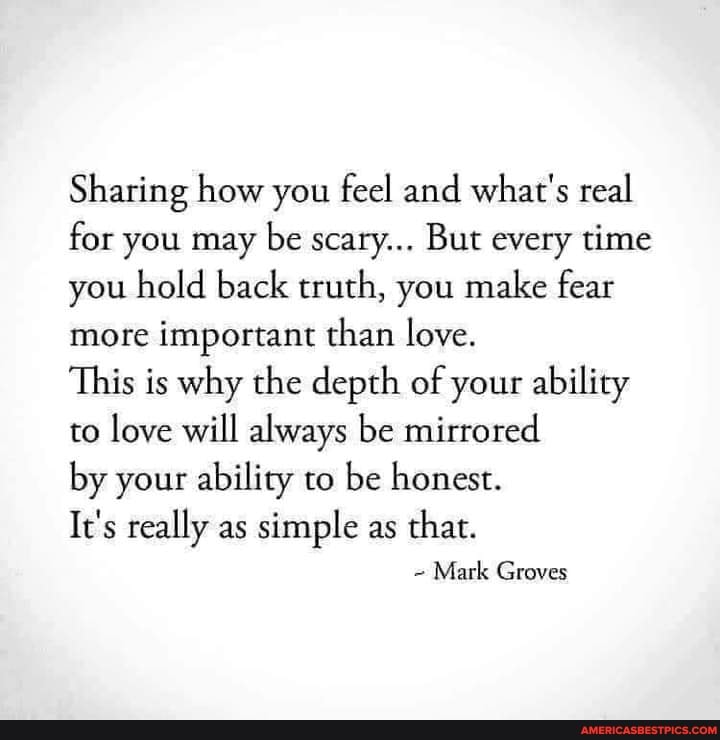 Sharing how you feel and what's real for you may be scary... But every ...