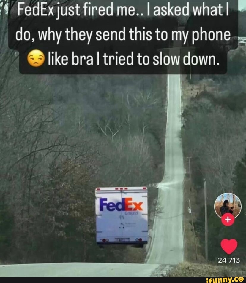 Slowdown memes. Best Collection of funny Slowdown pictures on iFunny
