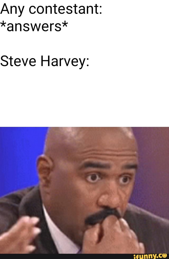 Steveharveymemes memes. Best Collection of funny Steveharveymemes ...