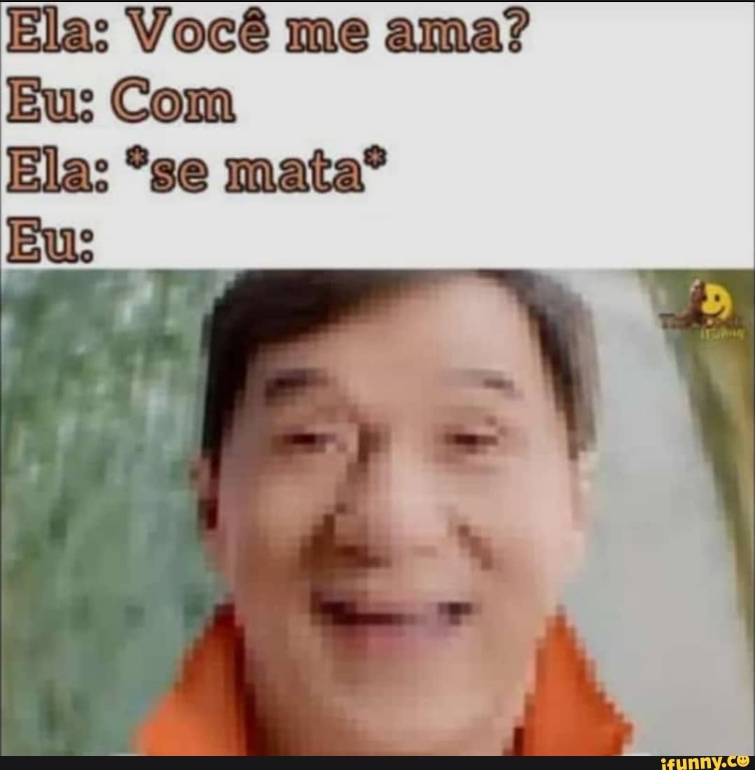 Você me ama? Elas "se - iFunny
