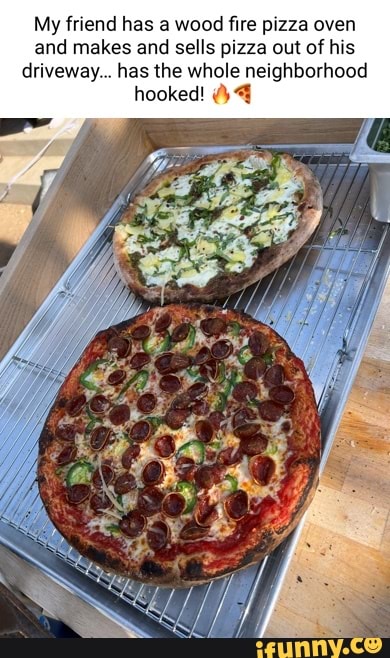 Woodfiredpizza memes. Best Collection of funny Woodfiredpizza pictures ...