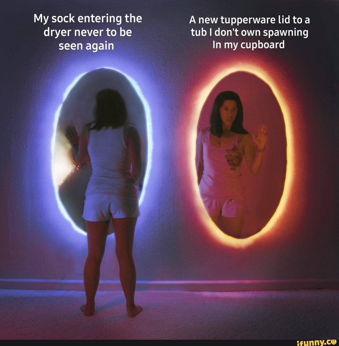 My sock entering the Anew tupperware lid toa dryer never to be tub I ...