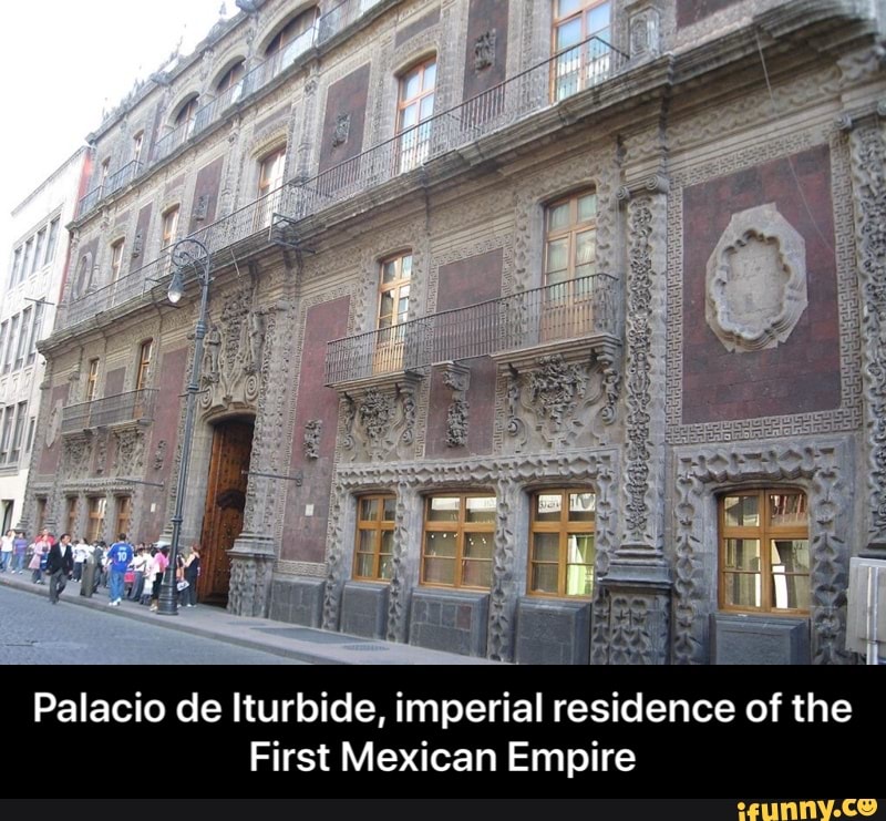 Palacio de Iturbide, imperial residence of the First Mexican Empire ...