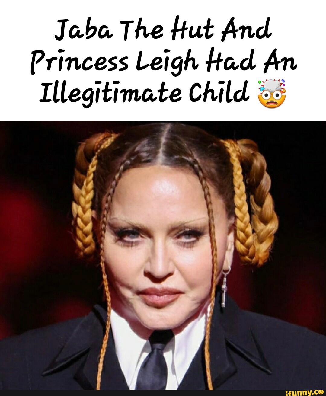 Jaba The Hut And Princess Leigh Had An Illegitimate Child - iFunny