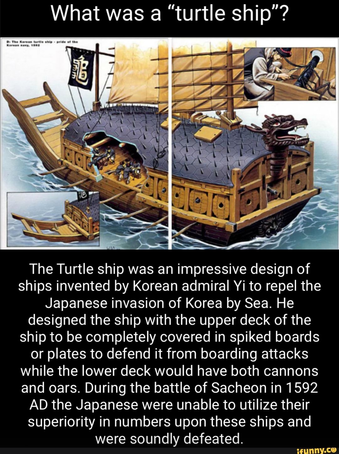 What was a "turtle ship'? The Turtle ship was an impressive design of ...
