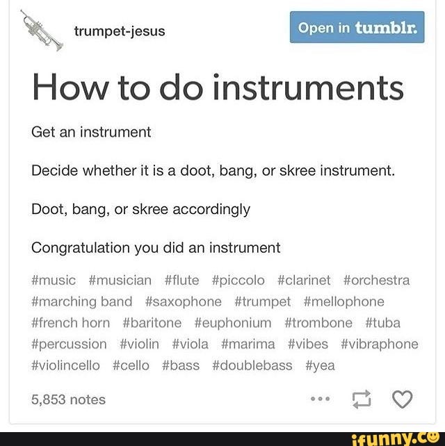 How to do instruments Get an instrument Decide whether it is a doot ...