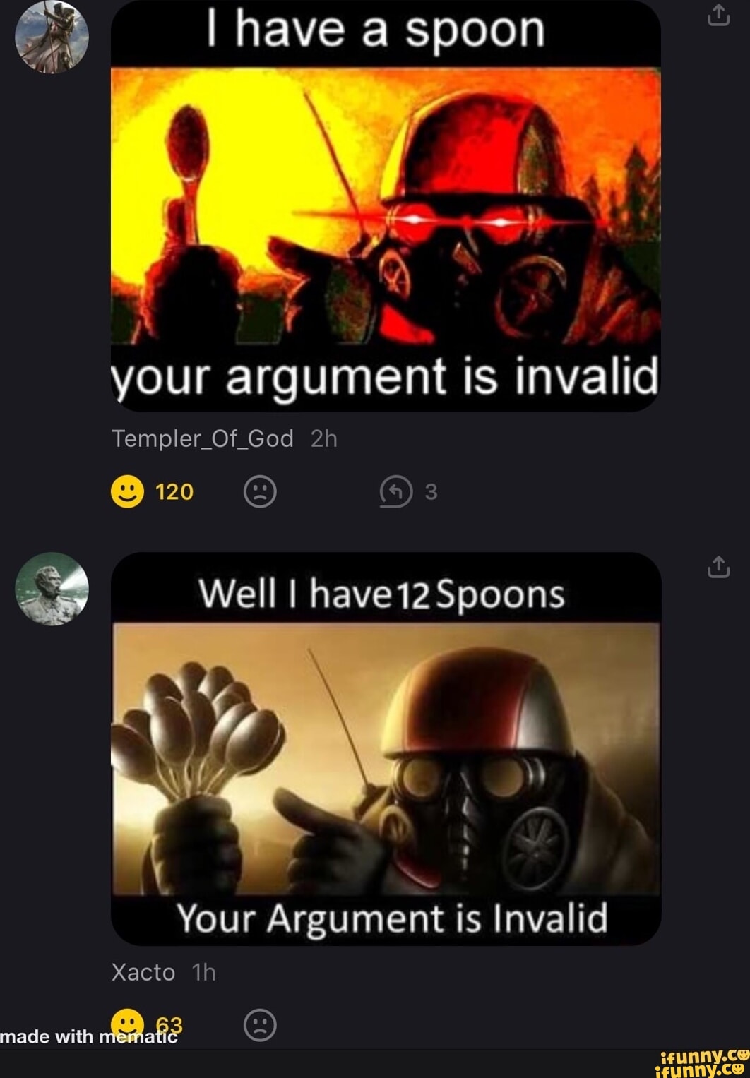 I have a spoon your argument is invalid Templer_Of_God Well I have12 ...