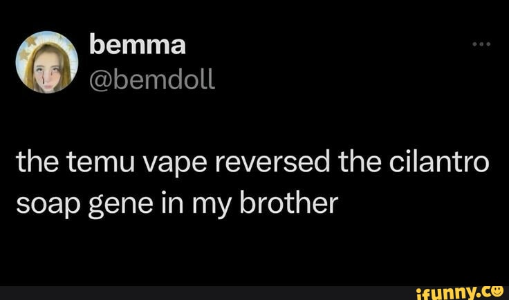 Cilantro memes. Best Collection of funny Cilantro pictures on iFunny