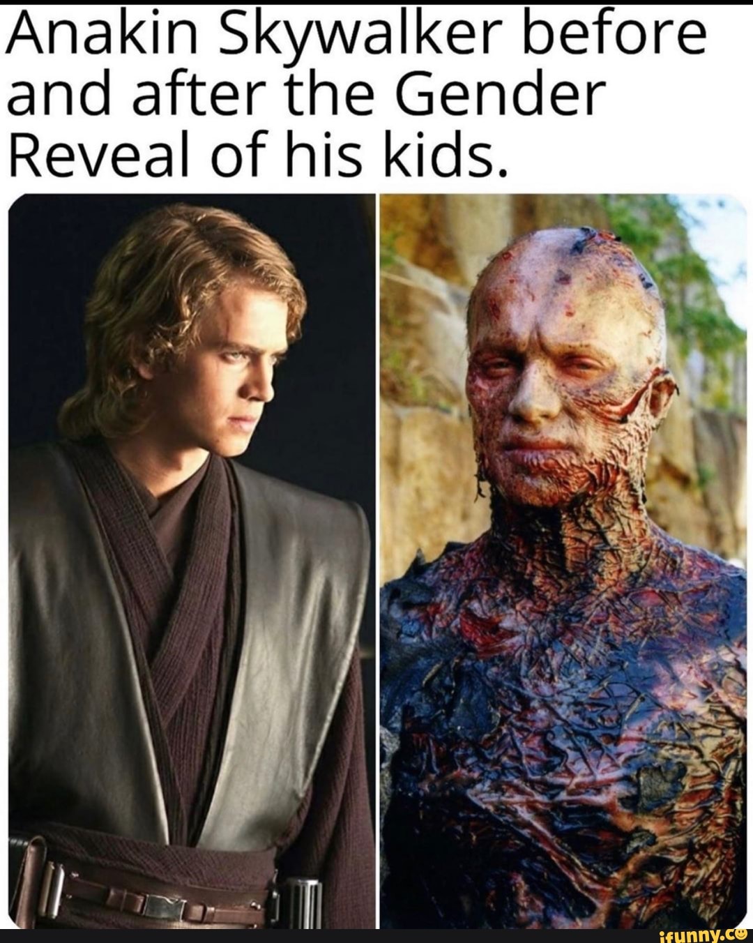 Anakin Skywalker before and after the Gender Reveal of his kids. - iFunny