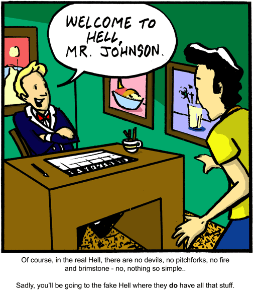 Smbc-comics.com - WELCOME To HELL, MR. JOHNSON. Of course, in the real ...