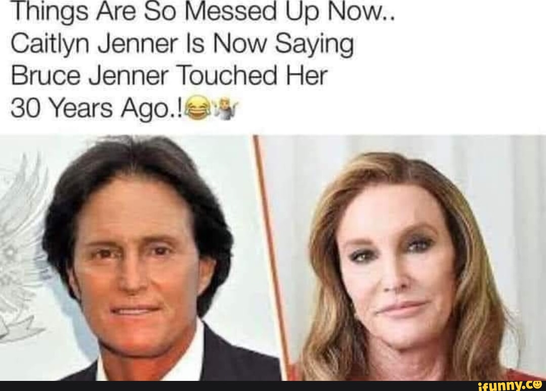 Things Are So Messed Up Now.. Caitlyn Jenner Is Now Saying Bruce Jenner ...