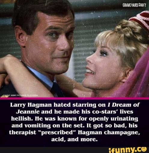 Larry Hagman hated starring on I Dream of Jeannie and he made his co ...