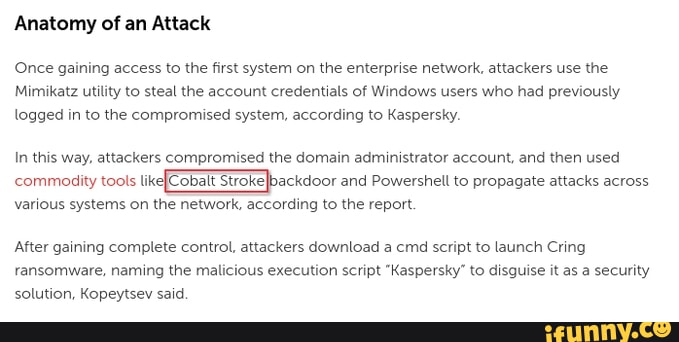 Anatomy of an Attack 'Once gaining access to the first system on the ...