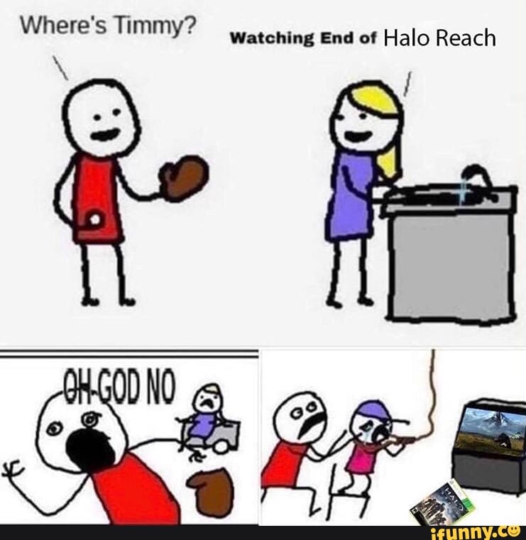 Where's Timmy? Watching End of Halo Reach - iFunny