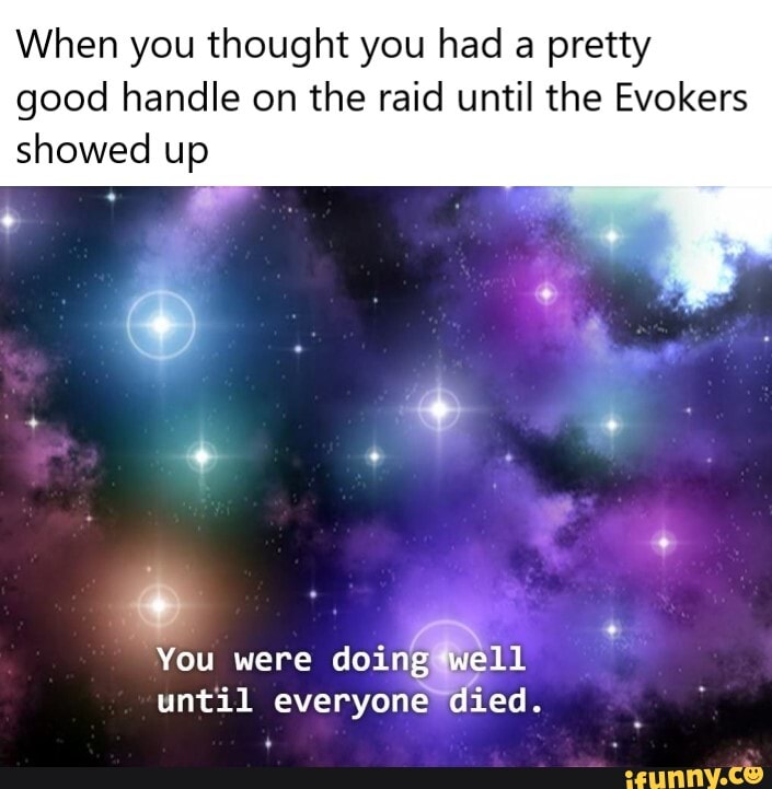 Evokers memes. Best Collection of funny Evokers pictures on iFunny