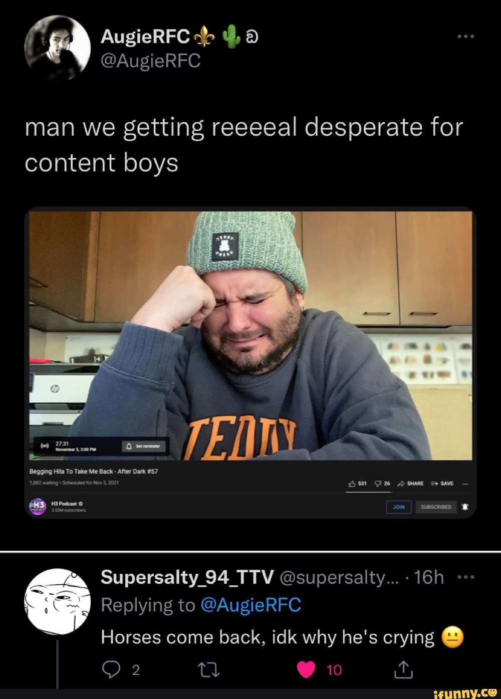 AugieRFC @AugieRFC man we getting reeeeal desperate for content boys fo ...