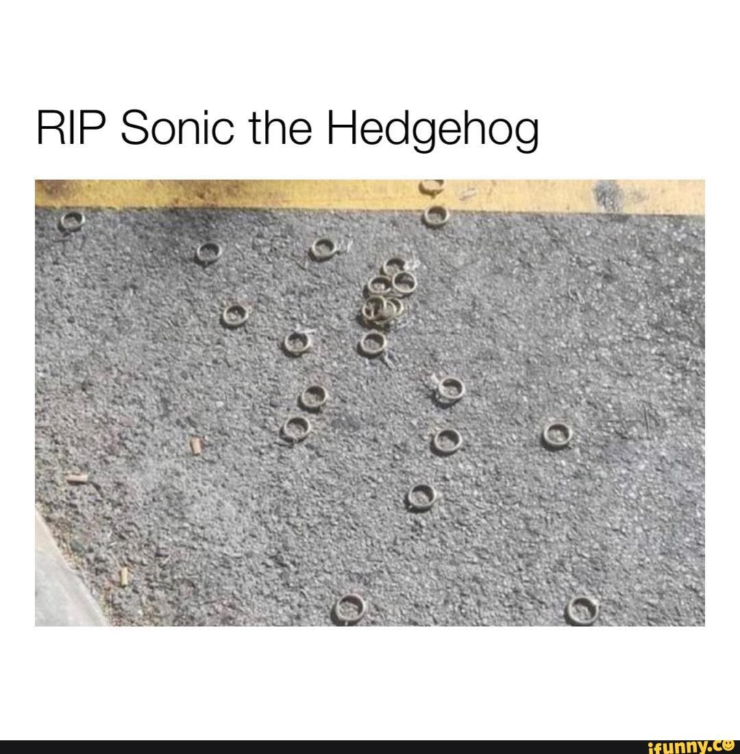 3 - RIP Sonic the Hedgehog - iFunny
