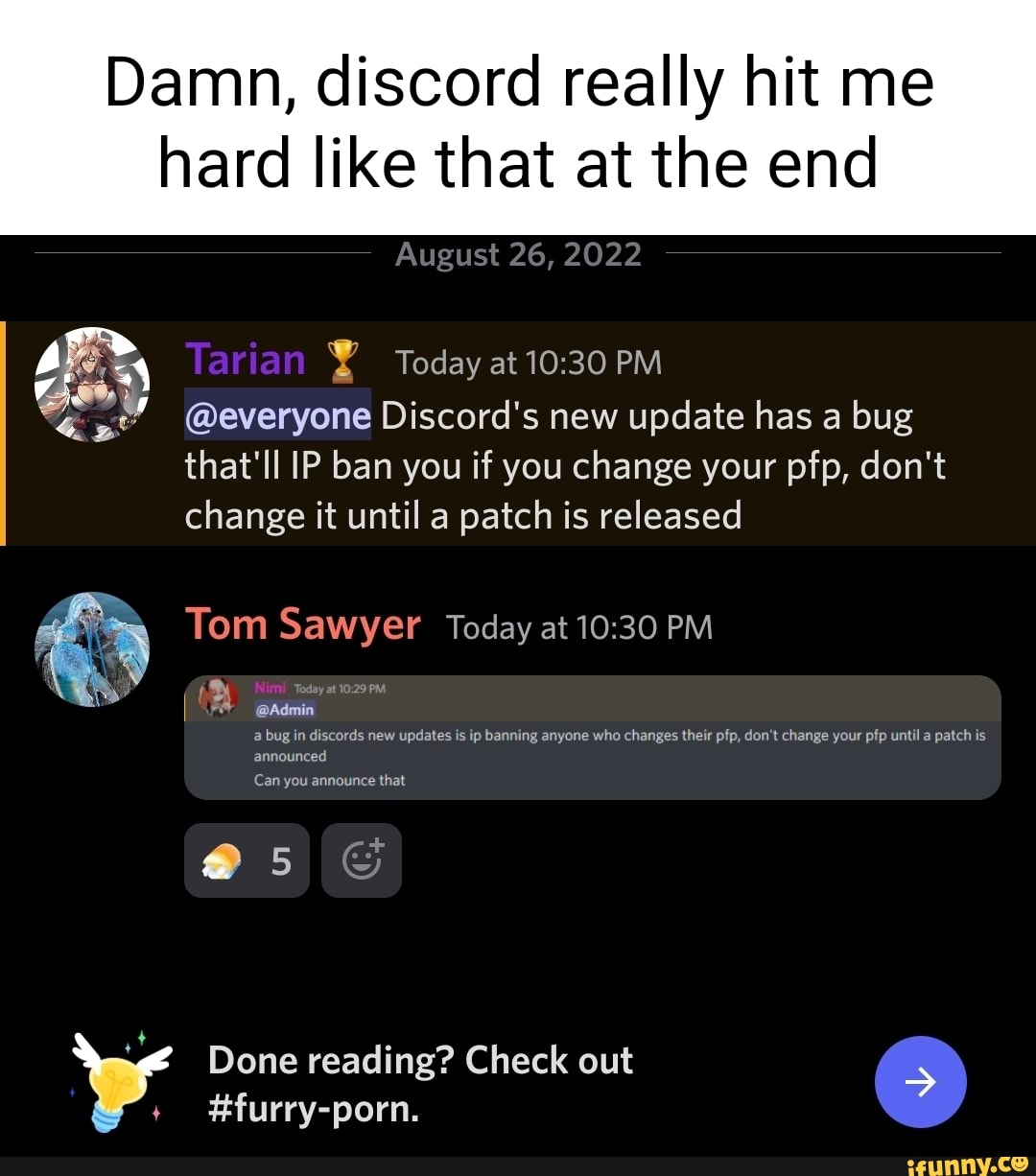Damn, discord really hit me hard like that at the end August 26, 2022 ...
