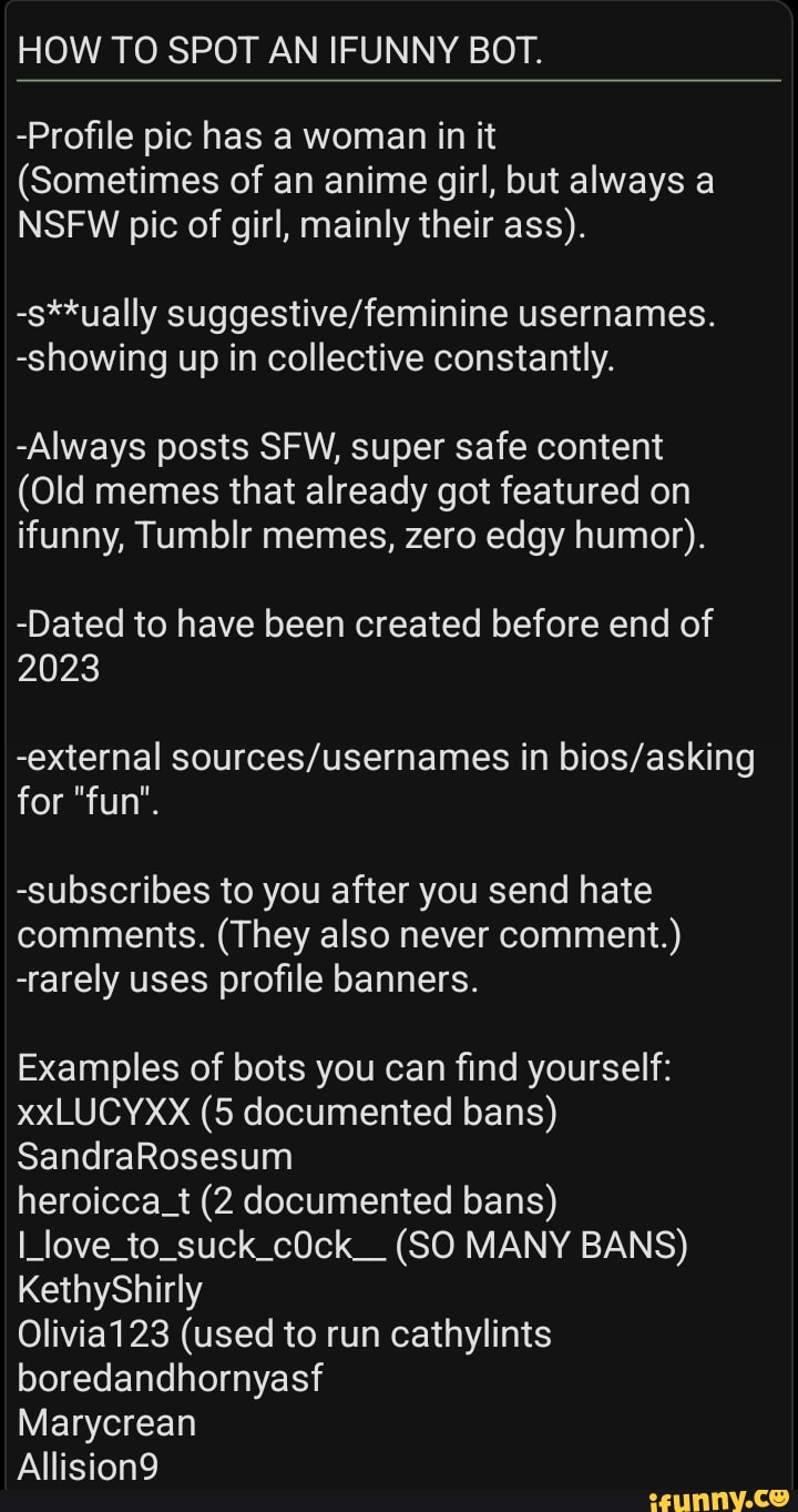HOW TO SPOT AN IFUNNY BOT. -Profile pic has a woman in it (Sometimes of ...